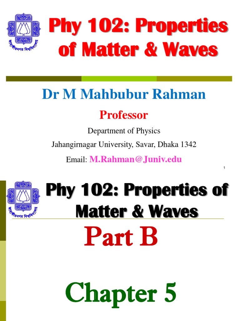Phy 102: Properties of Matter & Waves: DR M Mahbubur Rahman | PDF ...