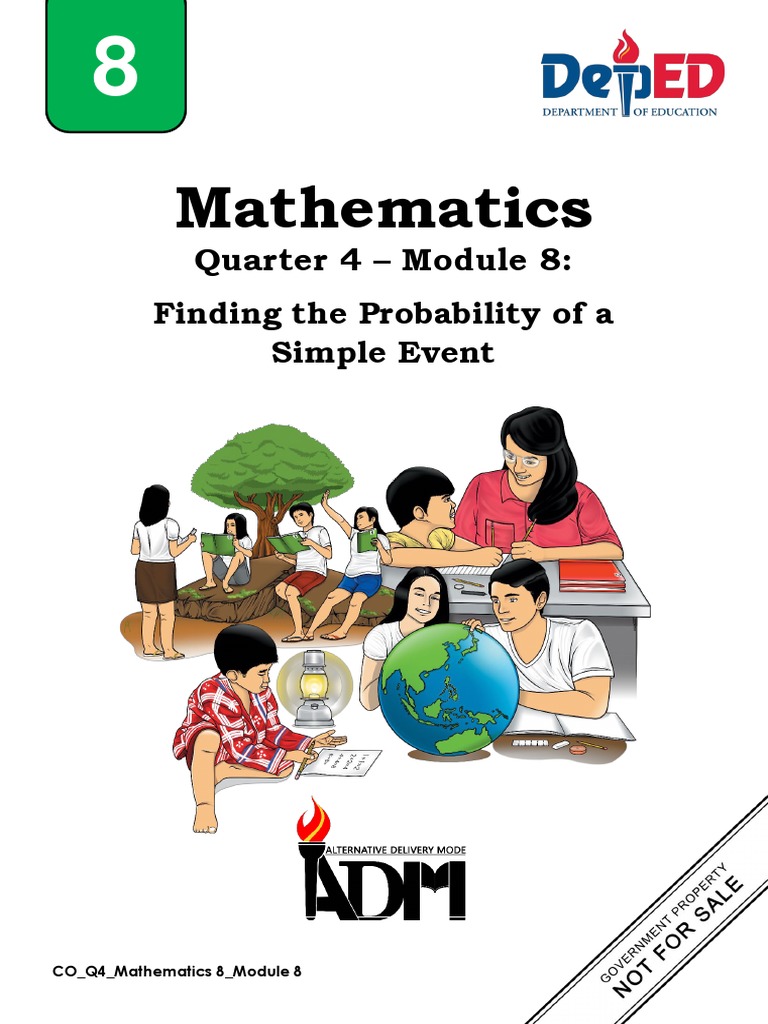 Mathematics8 Q4 Mod8 FindingTheProbabilityOfASimpleEvent v3 | PDF | Probability