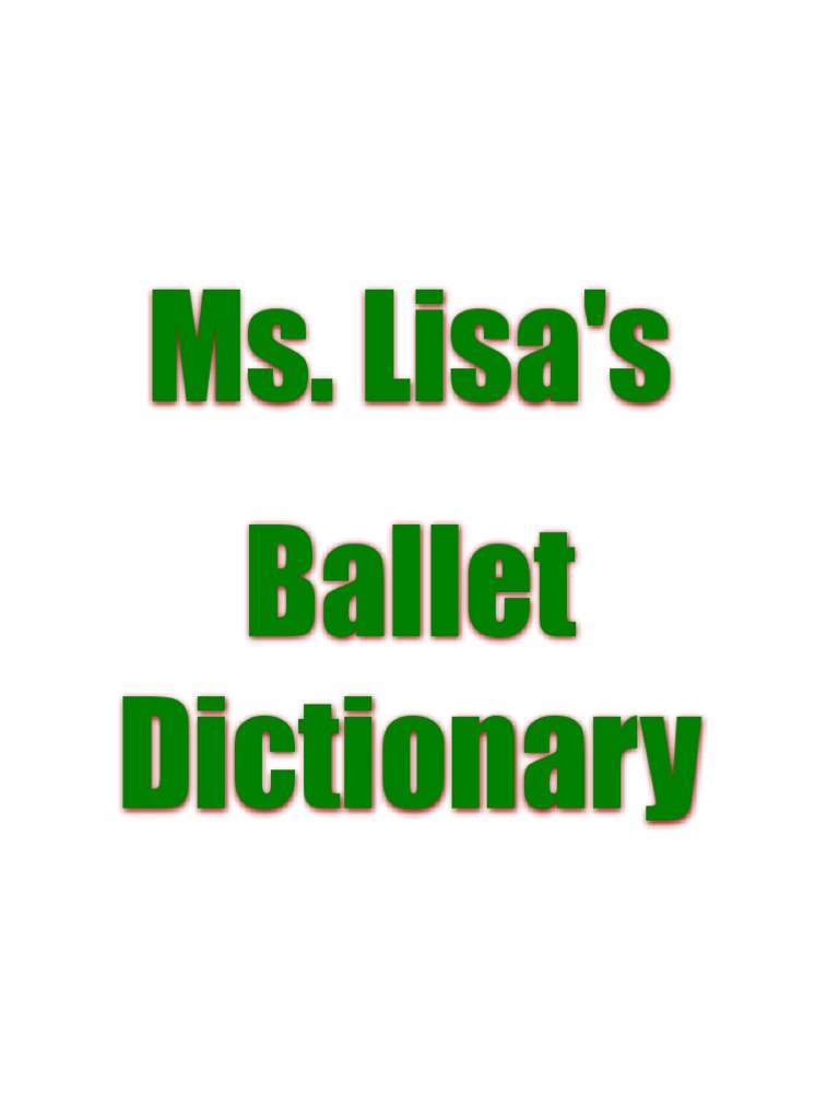 Ballet Dictionary | PDF | Human Anatomy