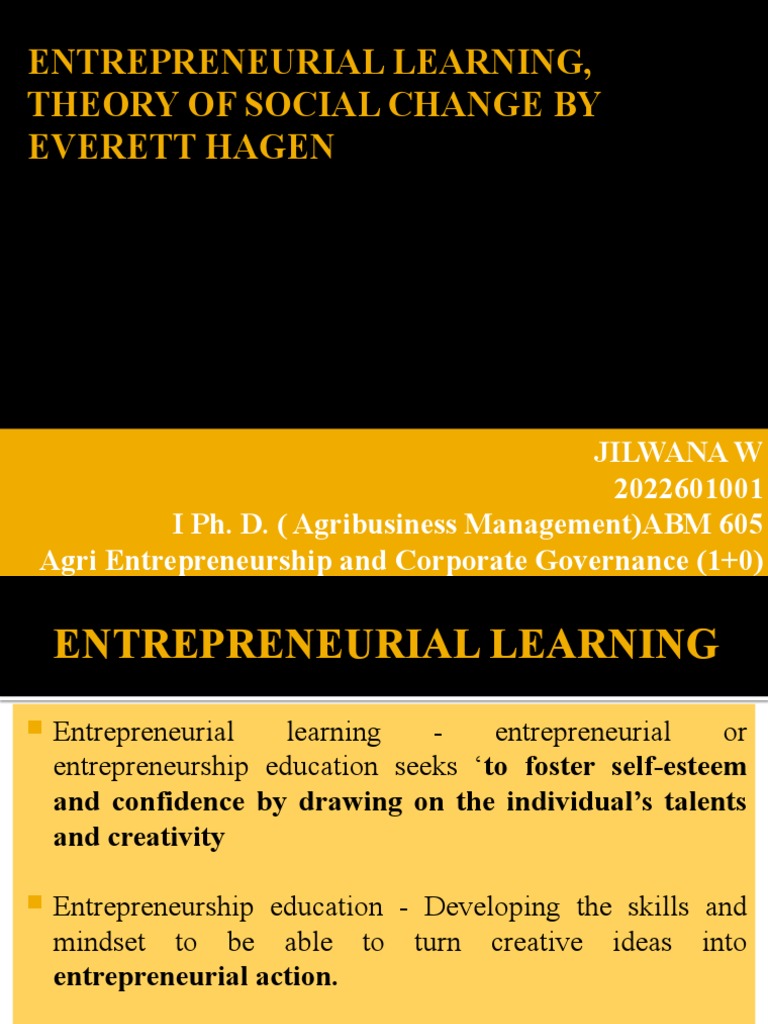 Lecture 7 ENTREPRENEURIAL LEARNING, THEORY OF SOCIAL CHANGE | PDF ...