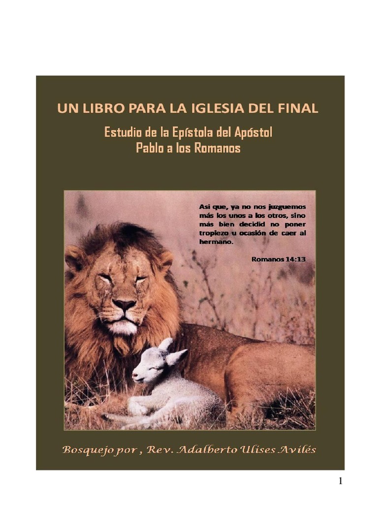 Estudio Romanos Un Libro para La Iglesia Del Final Rev. Adalberto ...