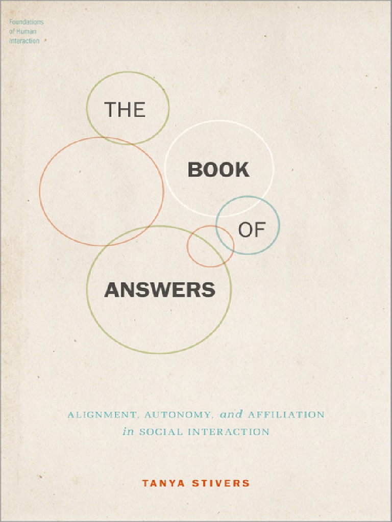 The Book of Answers Alignment, Autonomy, and Affiliation in Social ...