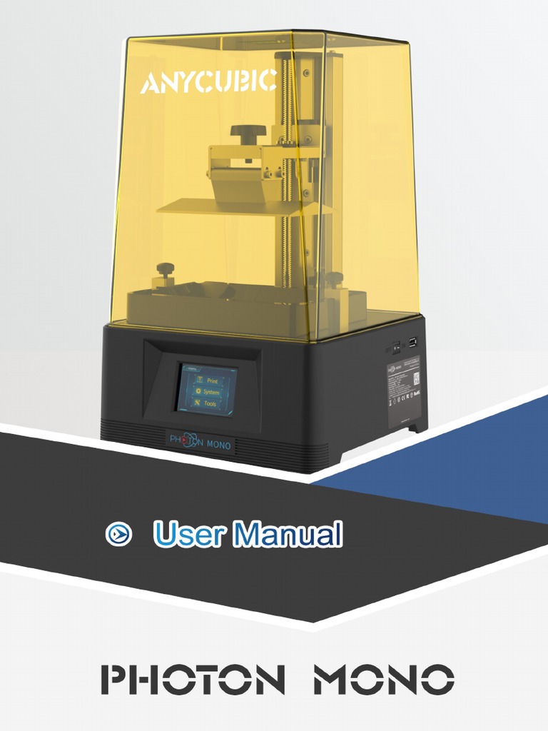 ANYCUBIC Photon Mono-English-V0.0.4 | PDF