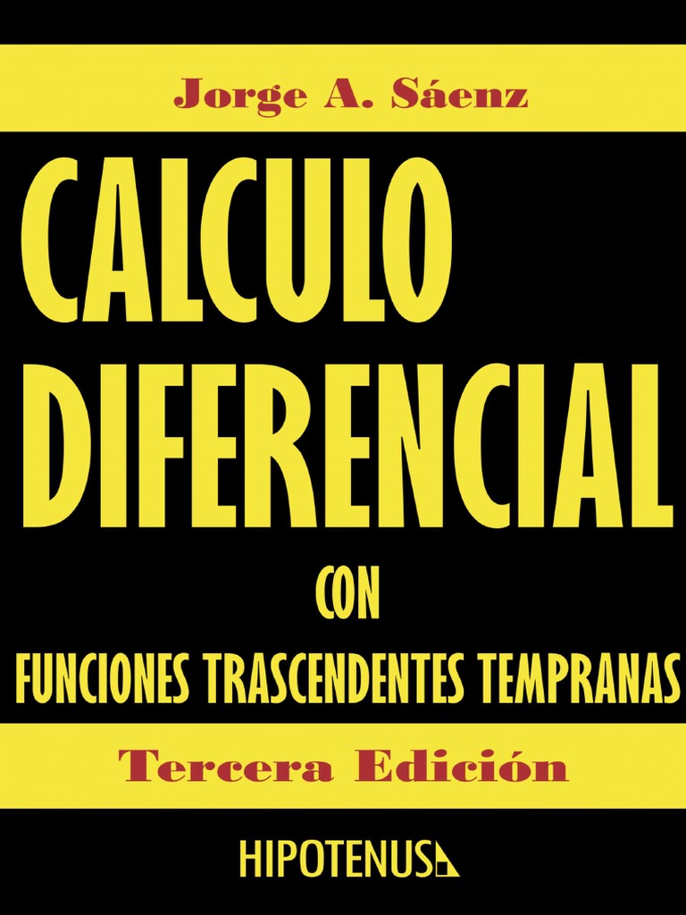 Jorge A. Sáenz - Calculo Diferencial Con Funciones Trascendentes ...
