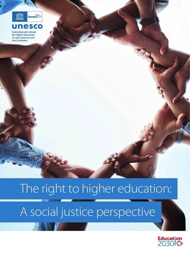 UNESCO - The Right To Higher Education - A Social Justice Perspective ...