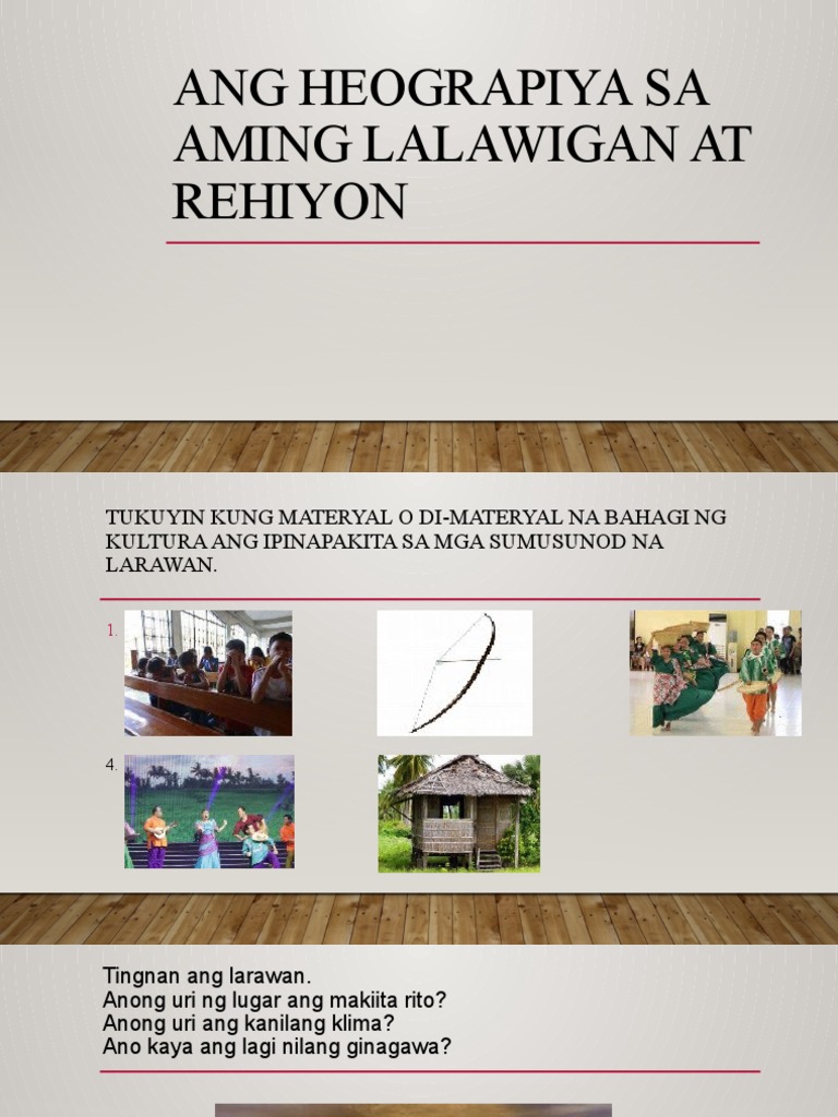 Ang Heograpiya Sa Aming Lalawigan at Rehiyon | PDF