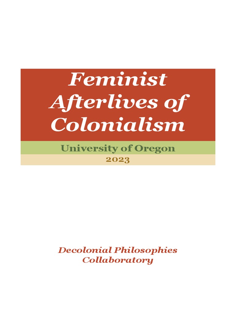 Feminist Afterlives of Colonialism, May 12-13 - Program | PDF ...