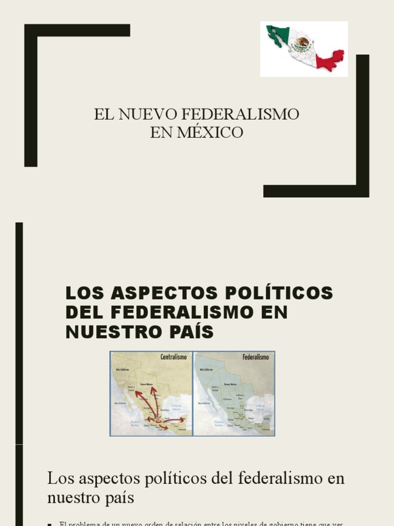 El Nuevo Federalismo en México | PDF | Descentralización | Organización ...