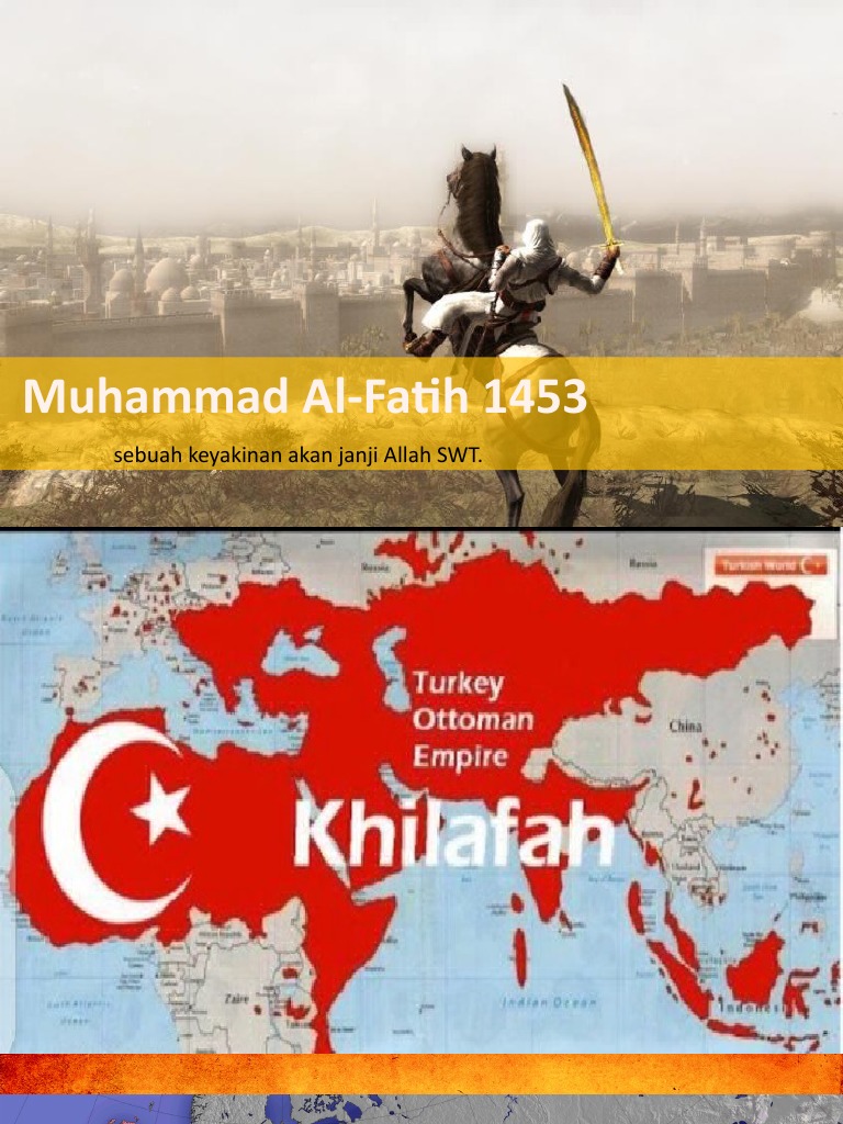 Biografi Muhammad Al-Fatih dan Penaklukan Konstantinopel | PDF ...