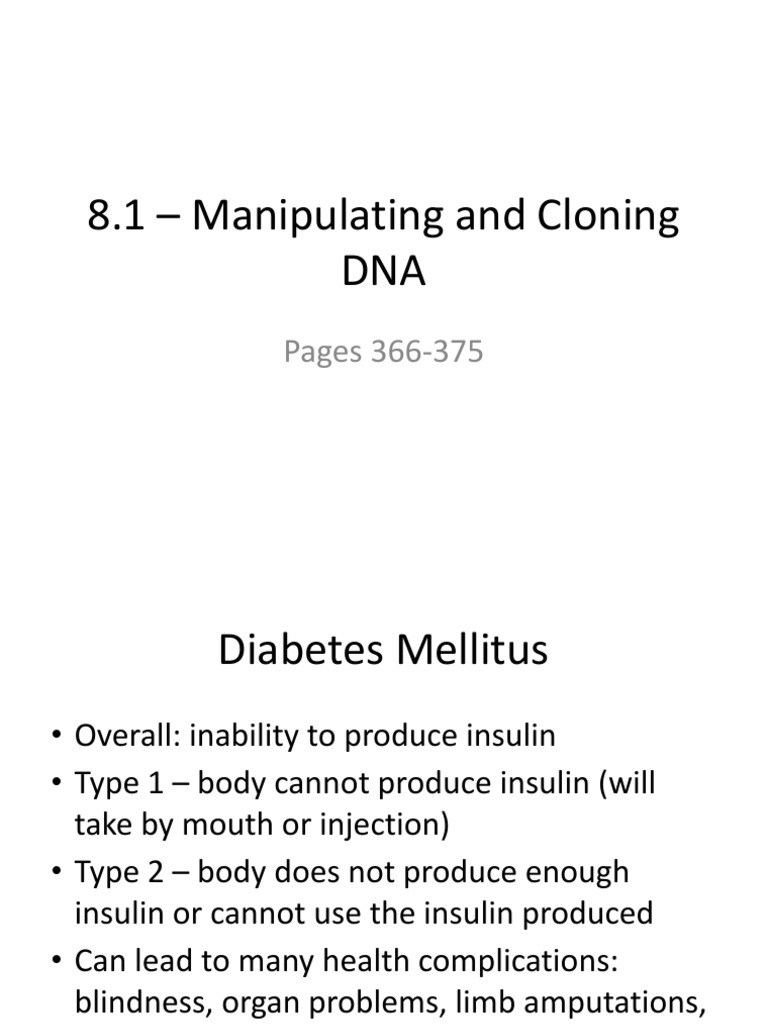 8.1 Manipulating and Cloning DNA.pptx | PDF | Restriction Enzyme | Dna