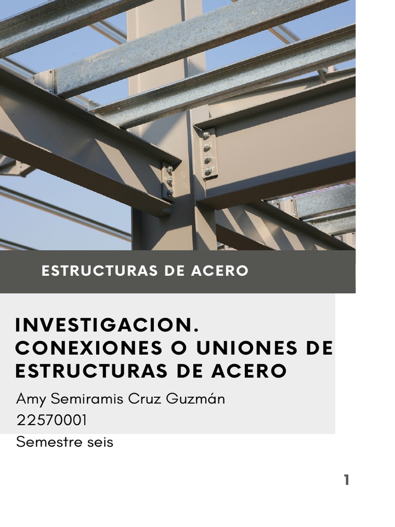 Conexiones o Uniones de Estructuras de Acero - Amy Semiramis PDF | PDF