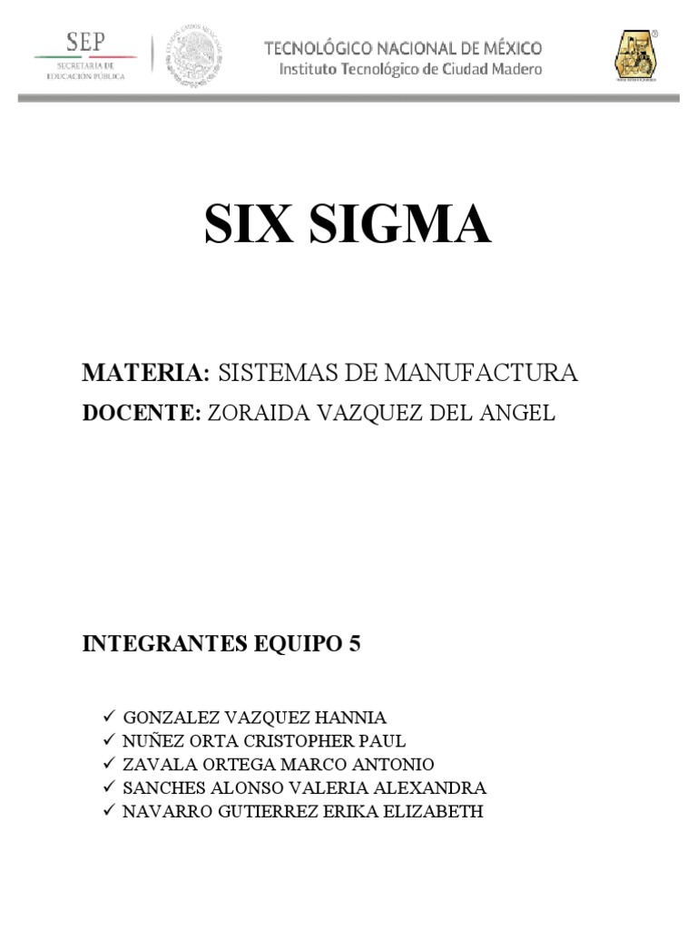 SIX SIGMA Equipo 5 | PDF | Six Sigma | Lean Manufacturing