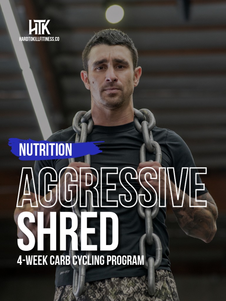 AGGRESSIVE SHRED 4-Week Nutrition | Download Free PDF | Kettlebell ...
