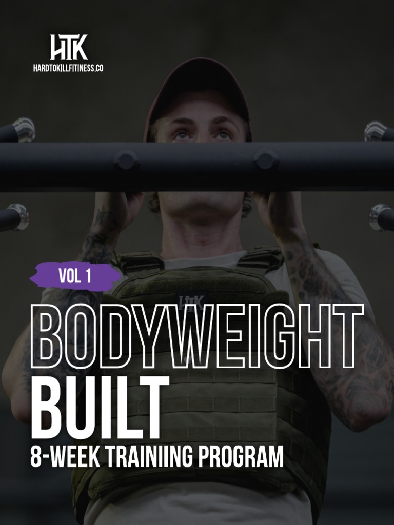 BODYWEIGHT_BUILT_8-week_plan | PDF | Weight | Physical Exercise
