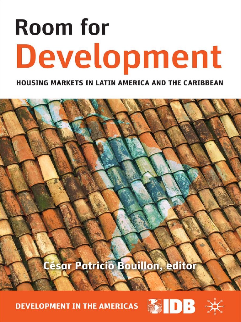 César Patricio Bouillon (Eds.) - Room For Development - Housing Markets ...