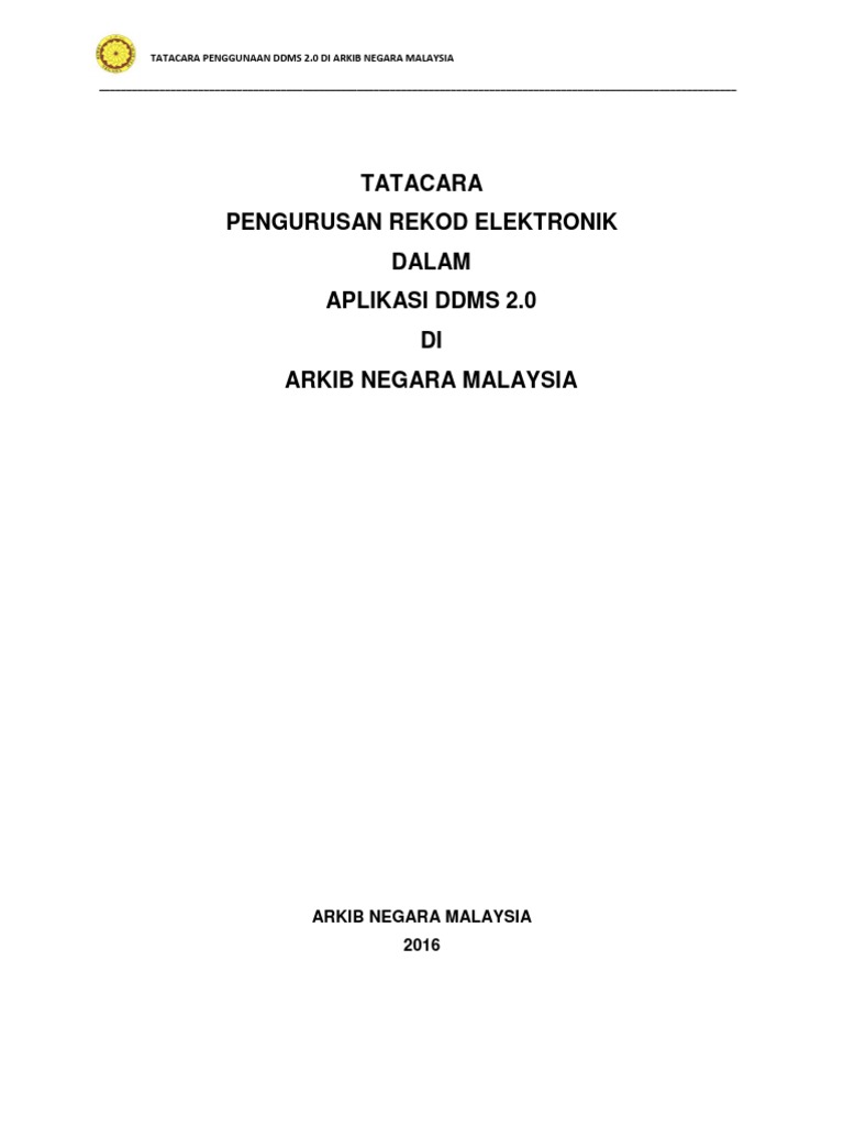 Tatacara Pengurusan Rekod Elektronik Dalam Aplikasi DDMS 2.0 | PDF
