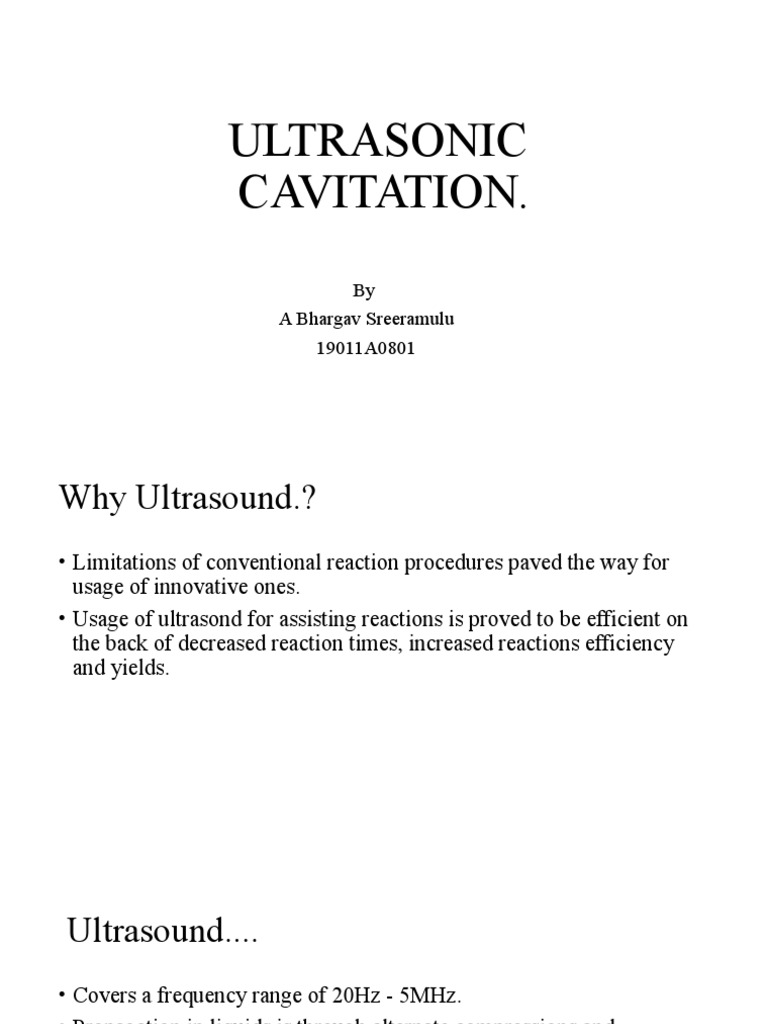 Ultrasonic Cavitation | PDF | Ultrasound | Chemical Reactions