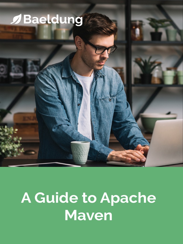 Apache Maven Guide | PDF | Software Repository | Computing Platforms