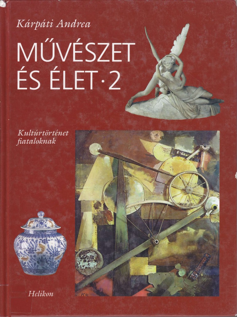 Kárpáti Andrea, Hornyák Csaba - Művészet És Élet 2 PDF | PDF