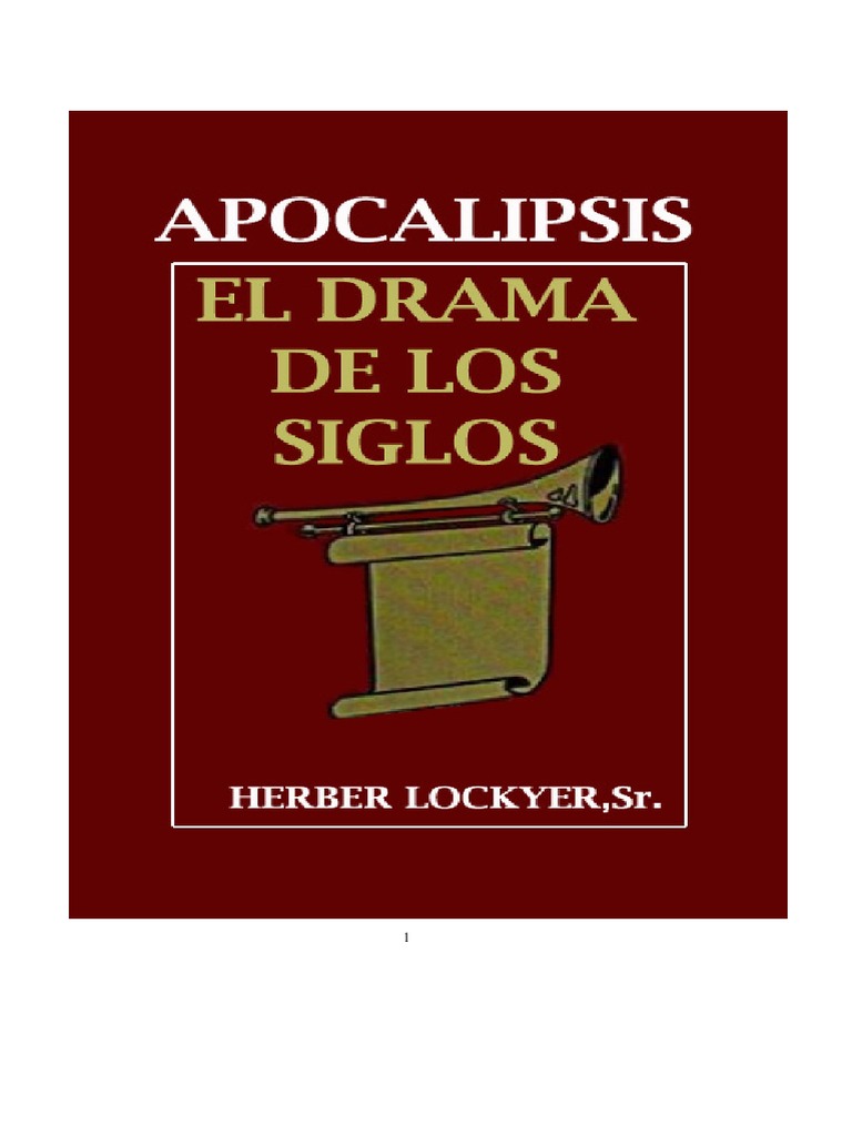 Apocalipsis El Drama de Los Siglos Herbert Lockyer PDF | PDF | Juan el apóstol | Libro de revelación