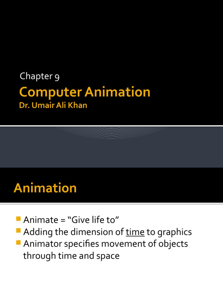 Chapter 9 - Computer Animation | PDF | Animation | Computer Generated Imagery