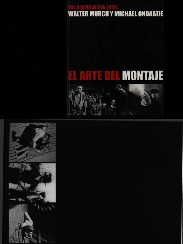 Walter Murch & Ondatjee, Michael - EL ARTE DEL MONTAJE PDF | PDF | Sonido