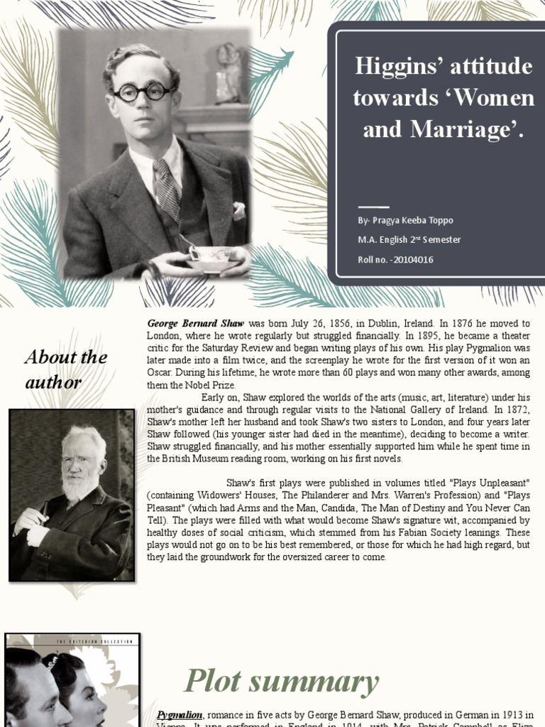 Higgins' Attitude Towards Women and Marriage | PDF | Pygmalion (Play ...
