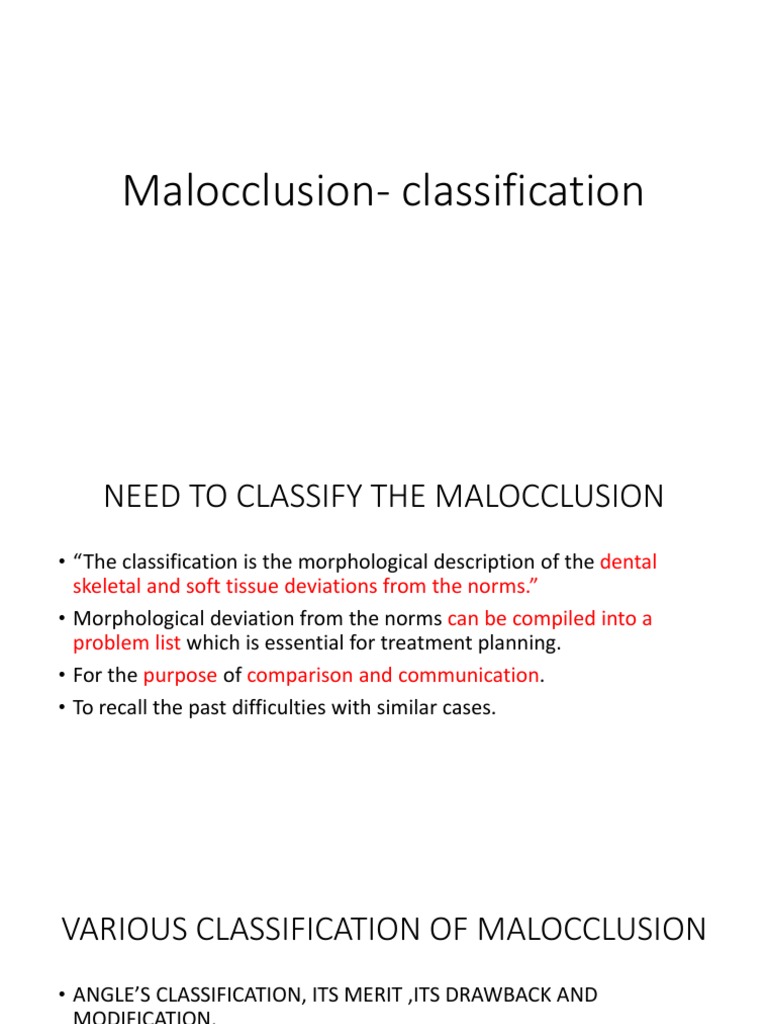 Classification of Malocclusion: A Comparison of Angle's Classification ...