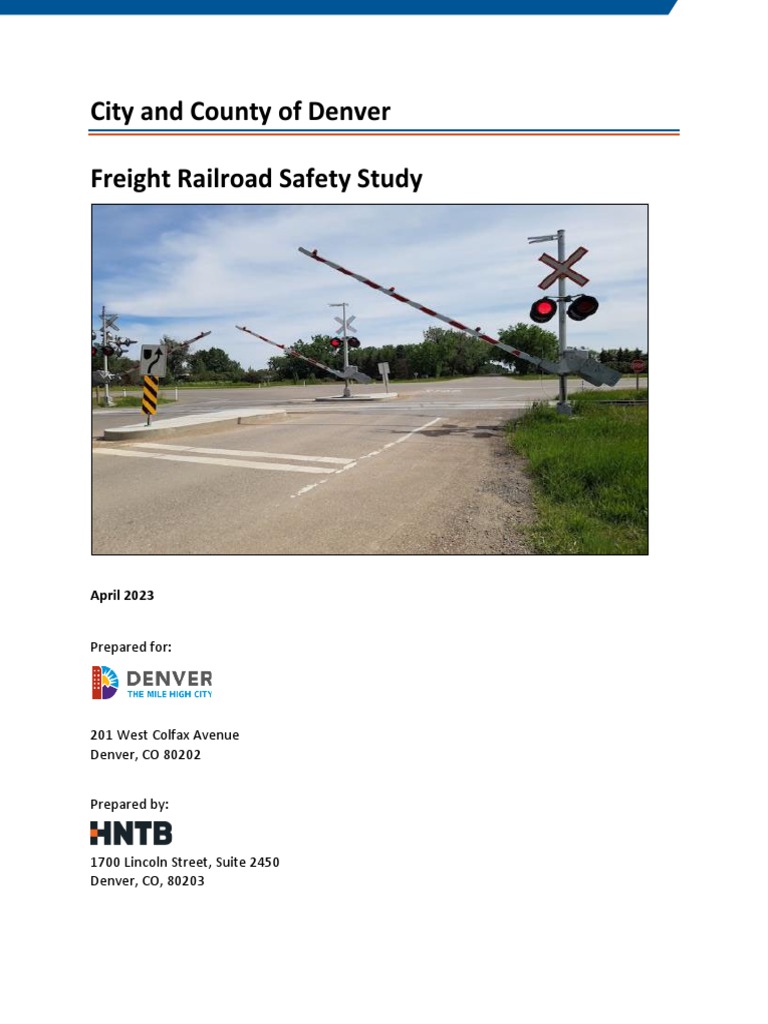 April 20, 2023 Denver Freight Railroad Safety Study V5.1 | Download Free PDF | Hazards | Rail ...