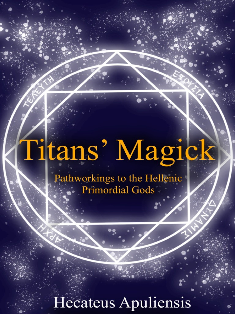 Titans' Magick by Hecateus Apuliensis | PDF | Twelve Olympians | Greek ...