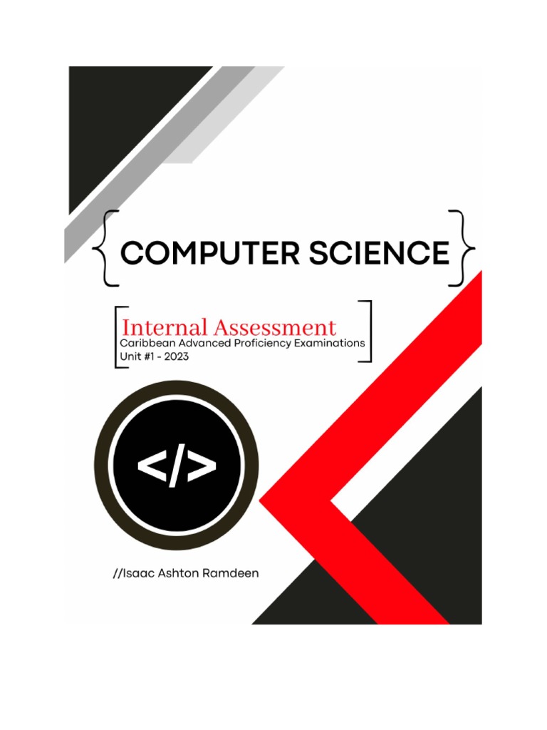 Computer Science Unit #1 - Internal Assessment_Isaac Ashton Ramdeen (1) | PDF