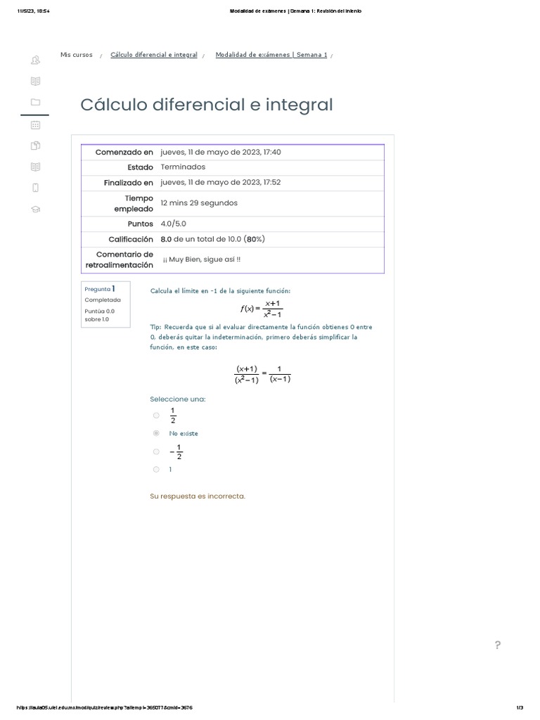 Modalidad de Exámenes - Semana 1 - Revisión Del Intento Cálculo Diferencial e Integral ...