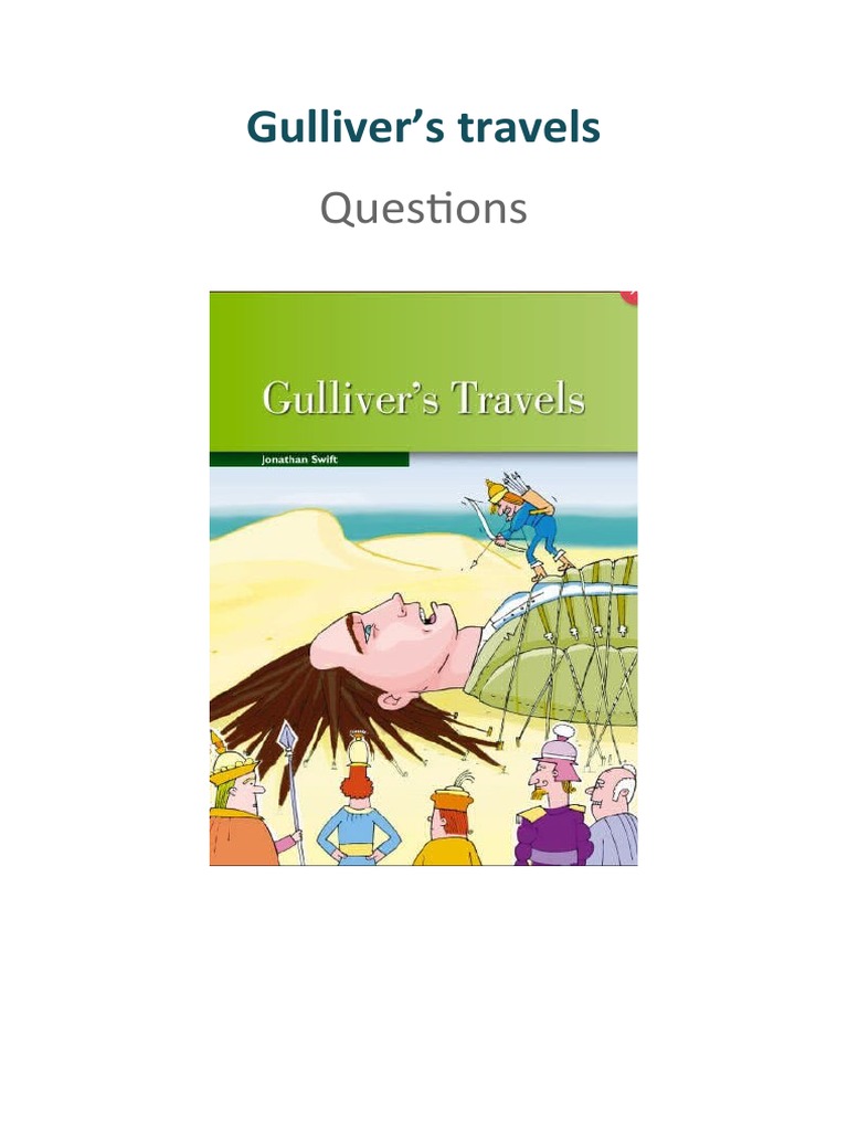 Gulliver S Travels - Questions CH 1, 2, 3, 4 | PDF | Foreign Language ...
