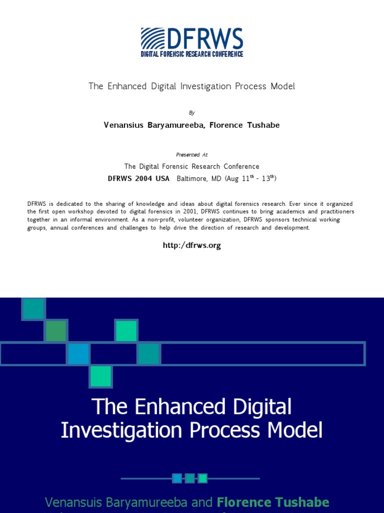 Modeling Digital Forensic Investigations: An Analysis of Models and a Proposal of the Enhanced ...