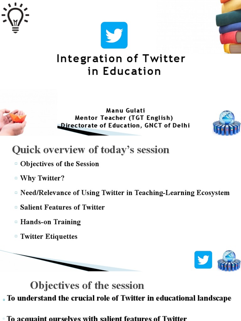 Feb 23 - Use of Twitter in Education (PPT For CIET, NCERT's Session ...