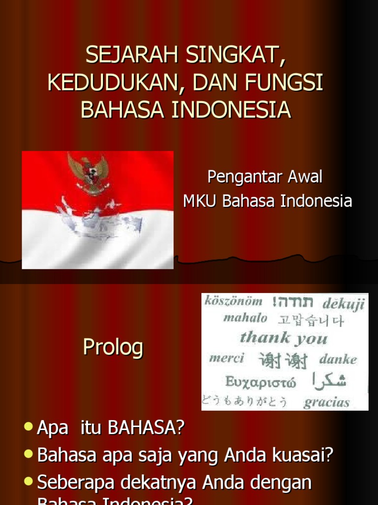 Materi 2 Sejarah Singkat, Kedudukan, Dan Fungsi Bahasa Use | PDF Materi 2 Sejarah Singkat, Kedudukan, Dan Fungsi Bahasa Use | PDF