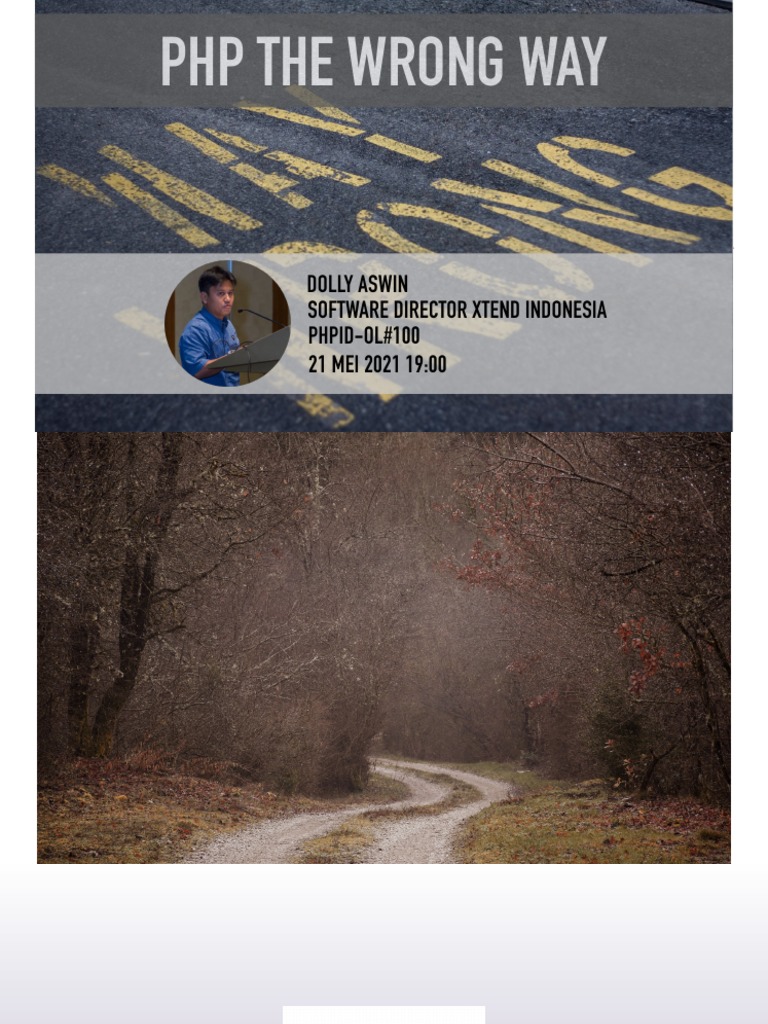 PHP ID 100 - PHP The Wrong Way (Dolly Aswin) | PDF