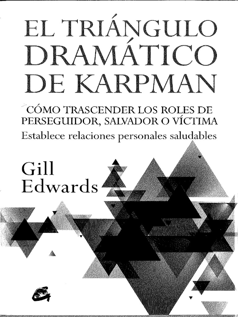 El Triangulo Dramático de Karpman - Gill Eduards | PDF