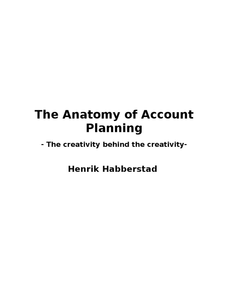 The Anatomy of Account Planning | PDF | Advertising | Marketing