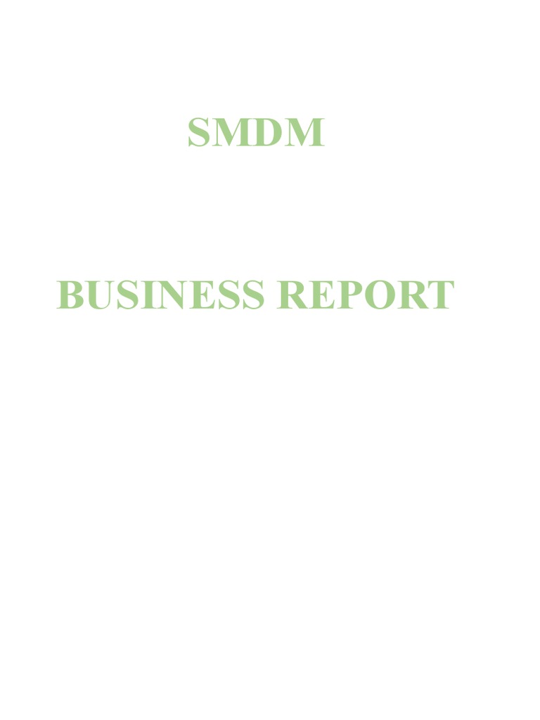 Kailash BusinessReport (AutoRecovered) 1 | PDF | Outlier | Integer (Computer Science)