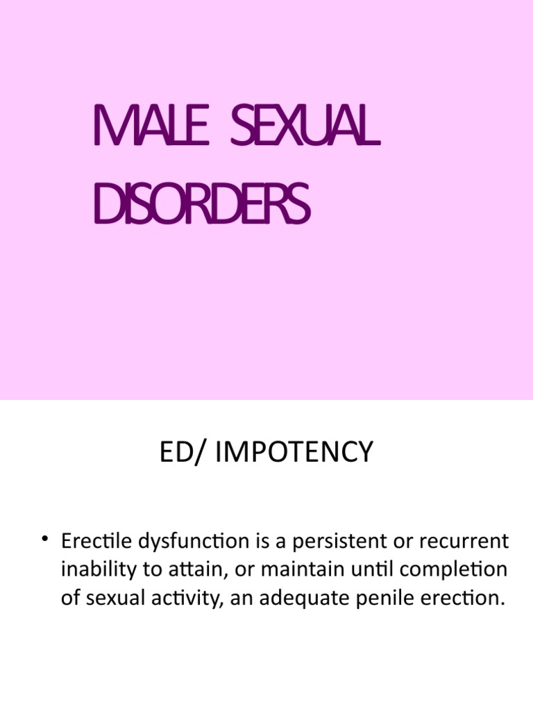 Male Sexual Disorders and Treatments | PDF | Sexual Dysfunction | Medicine