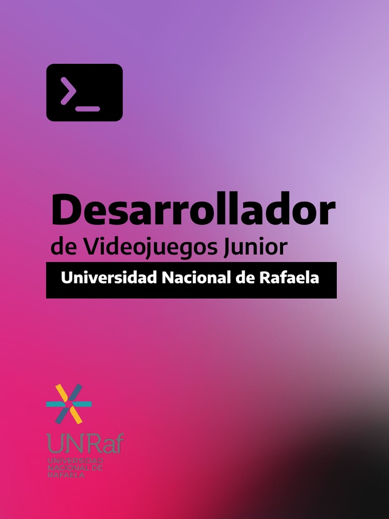 Unraf - Desarrollador de Videojuegos Junior | PDF
