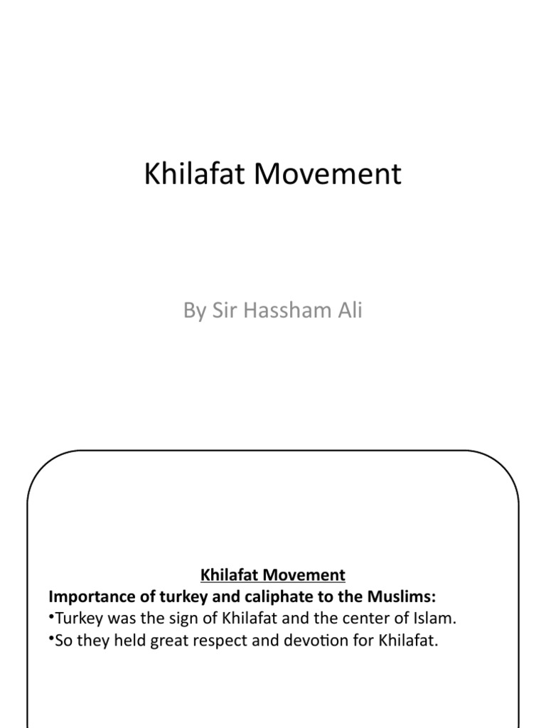 Khilafat Movement Slides | PDF | Caliphate | Mahatma Gandhi