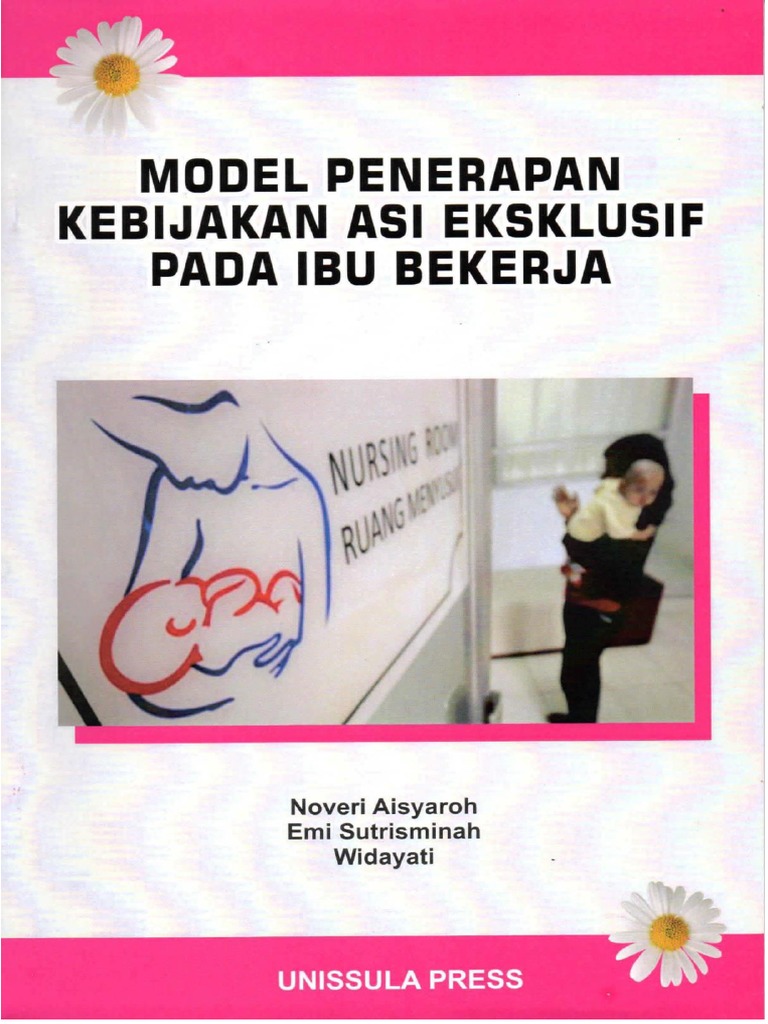 Buku - MODEL PENERAPAN KEBIJAKAN ASI EKSKLUSIF PADA IBU BEKERJA | PDF