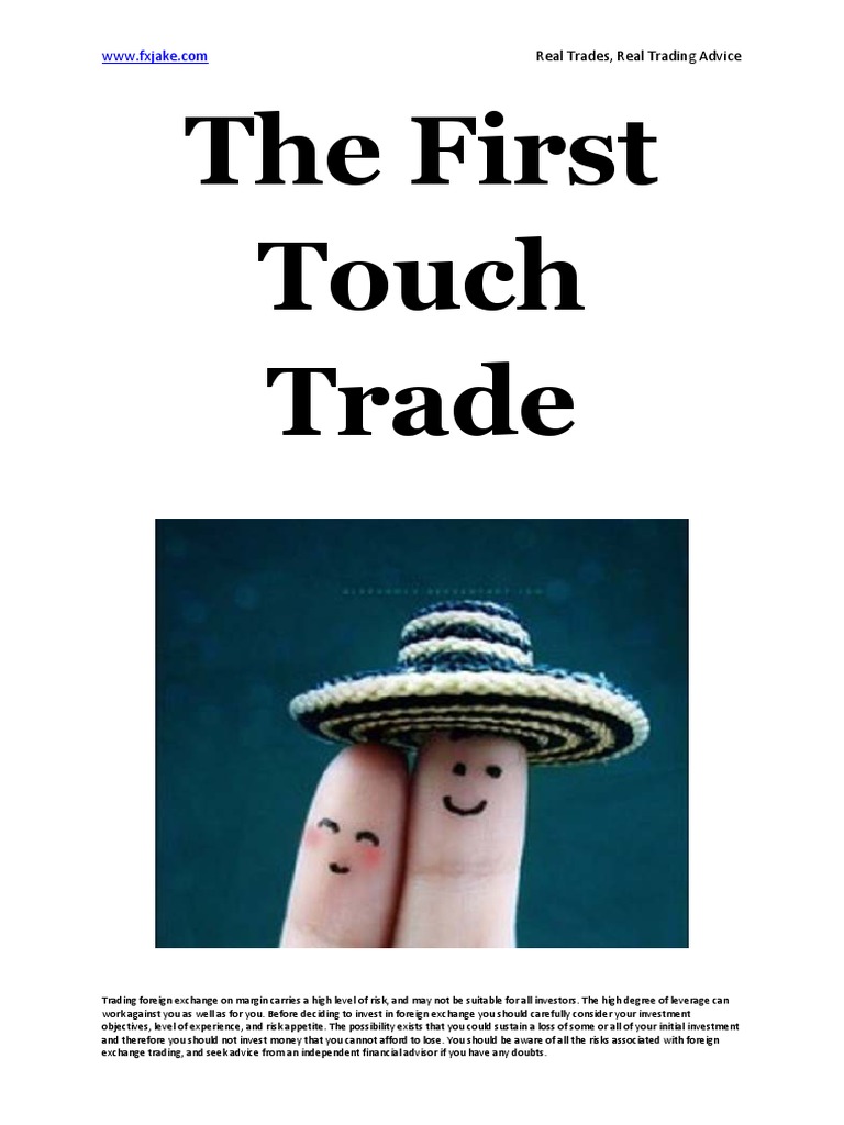 First Touch Trade Strategy Explained | PDF | Investing | Foreign ...