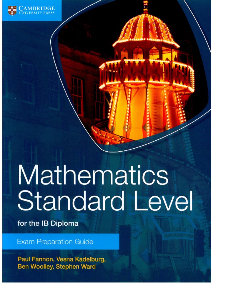 CAMBRIDGE - Mathematics SL - IB Diploma | PDF