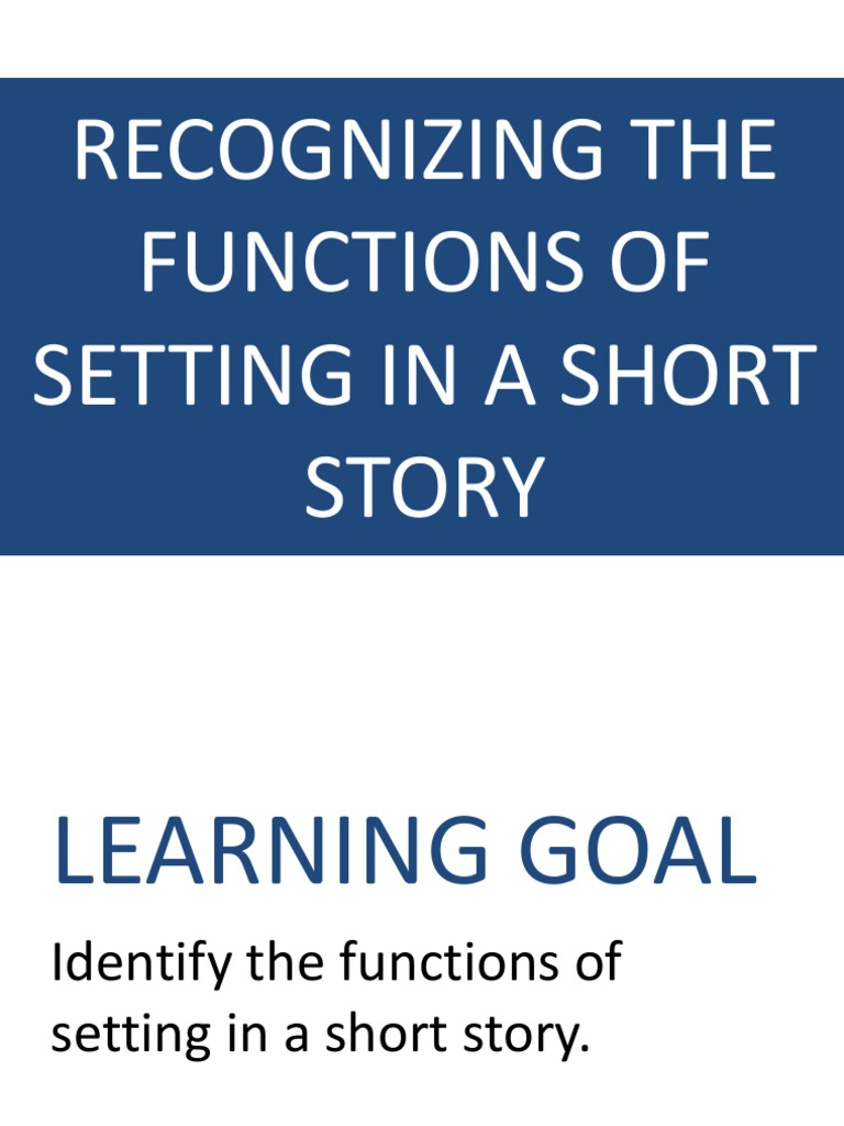 Recognizing The Functions of Setting in A Short PDF | PDF