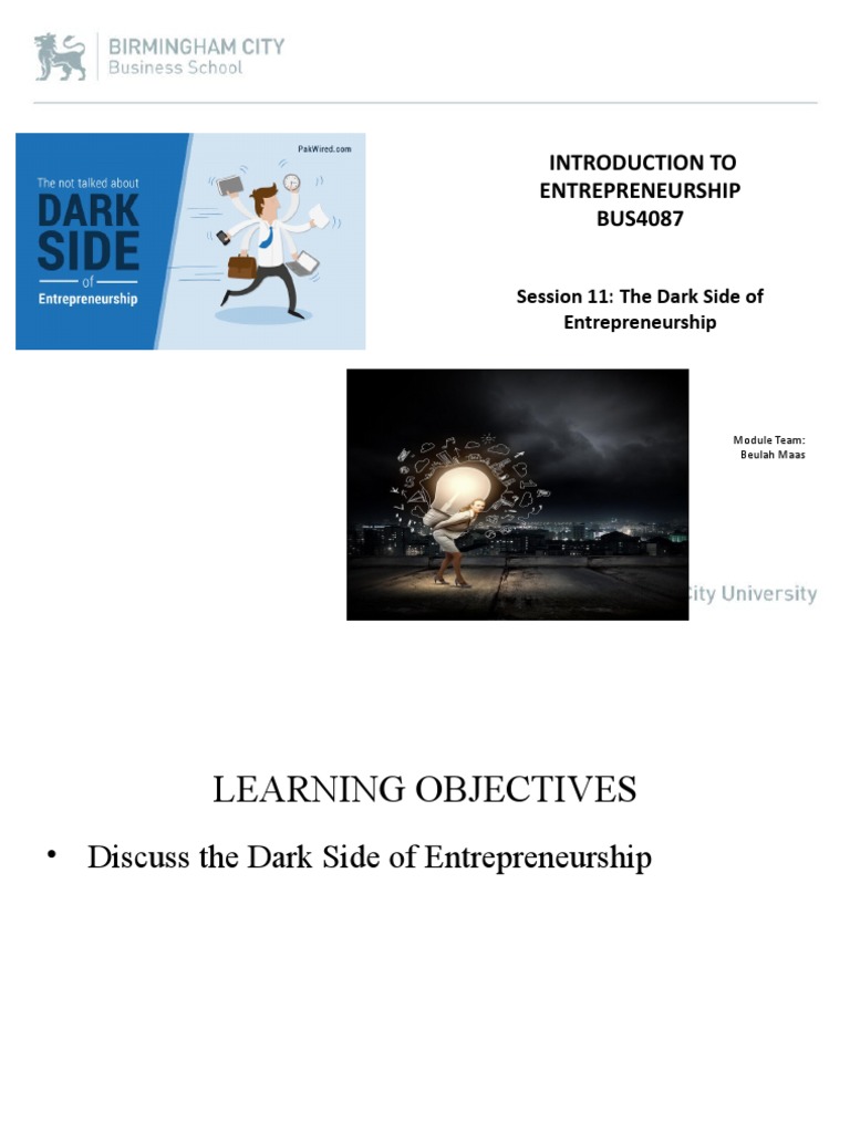 Session 11 The Dark Side of Entrepreneurship | PDF | Entrepreneurship ...