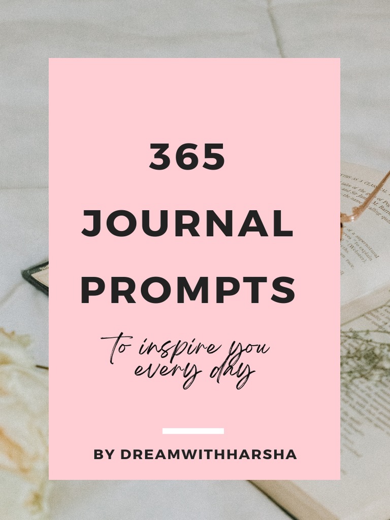 365 Journal Prompts for Inspiration Every Day | PDF | Experience ...