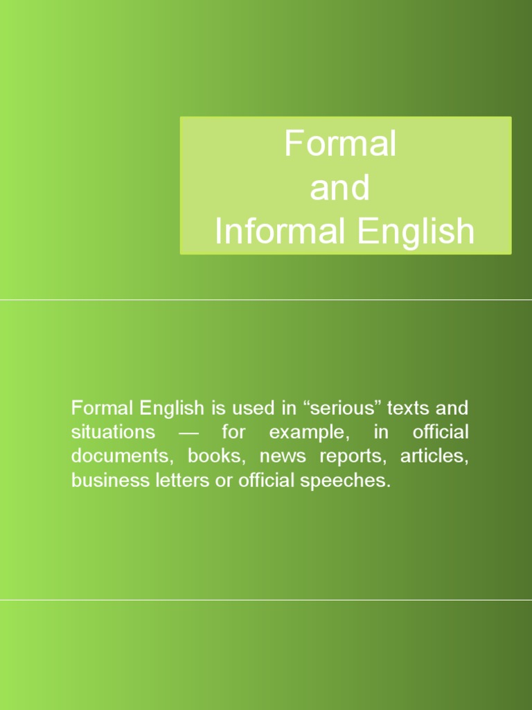 Formal and Informal English | PDF | English Language | Conversation